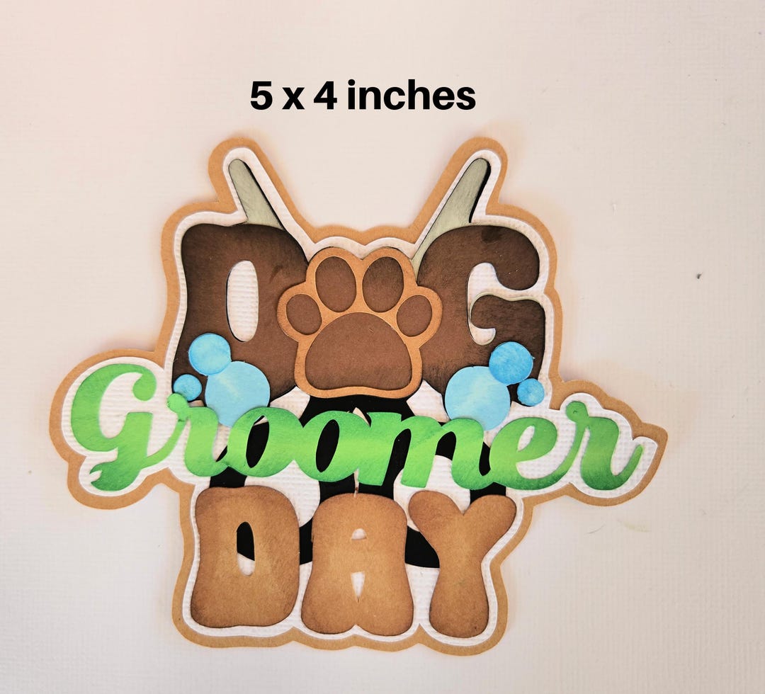 DOG GROOMER Day Title Paper Piecing 3D Die Cut for Premade Scrapbook ...