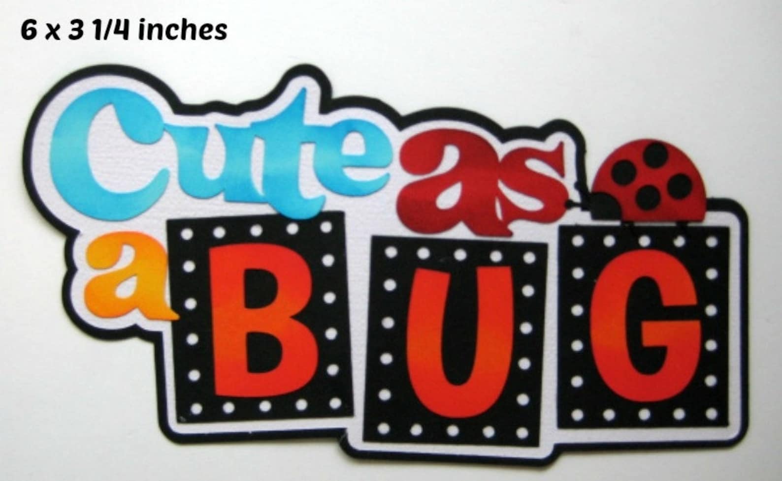 CUTE as a BUG TITLE Boy Paper Piecing 3D Die Cut for Premade Scrapbook ...