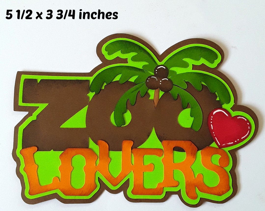 ZOO LOVERS TITLE Boy Girl Animals Paper Piecing 3D Die Cut for Premade ...