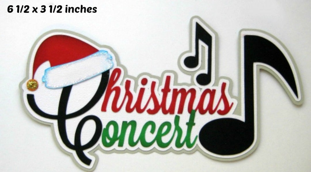 CHRISTMAS CONCERT TITLE Paper Piecing 3D Diecut for Premade Scrapbook ...