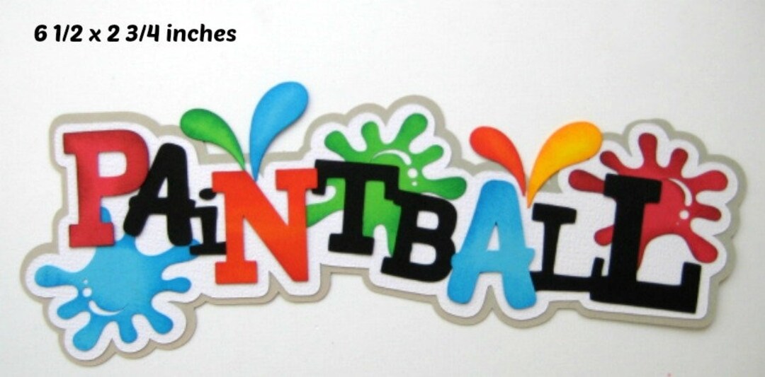 PAINTBALL Title Boy Girl Outdoor Paper Piecing for Scrapbook Pages ...