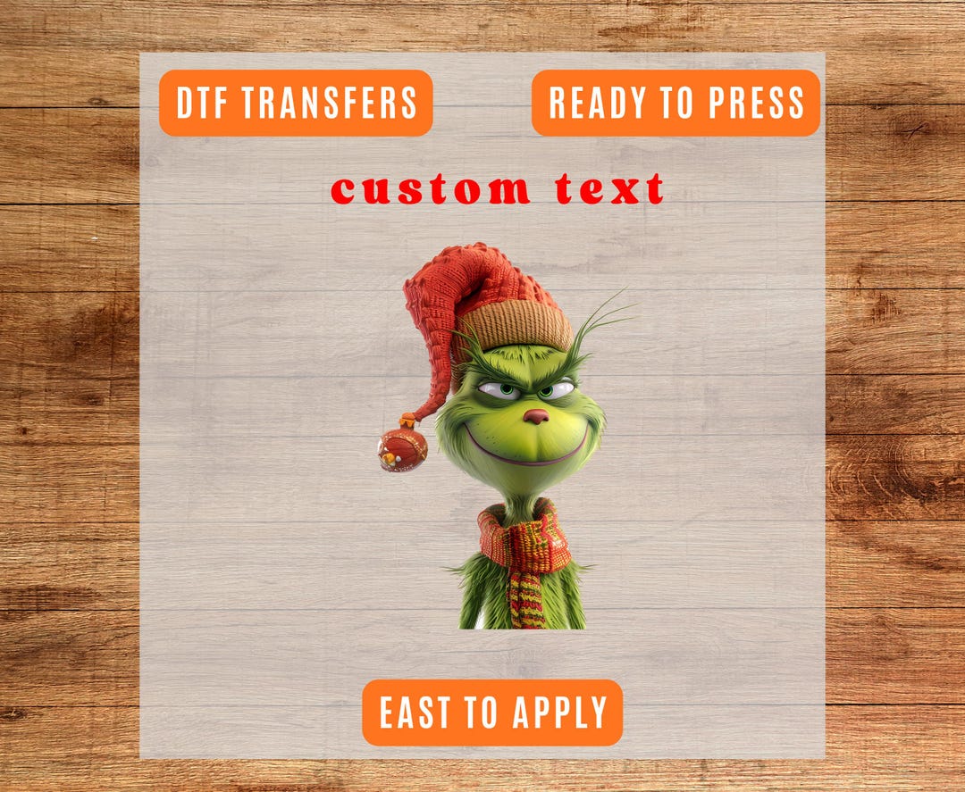 Custom Grinch Iron on Transfer Christmas Dtf Transfers - Heat Press ...