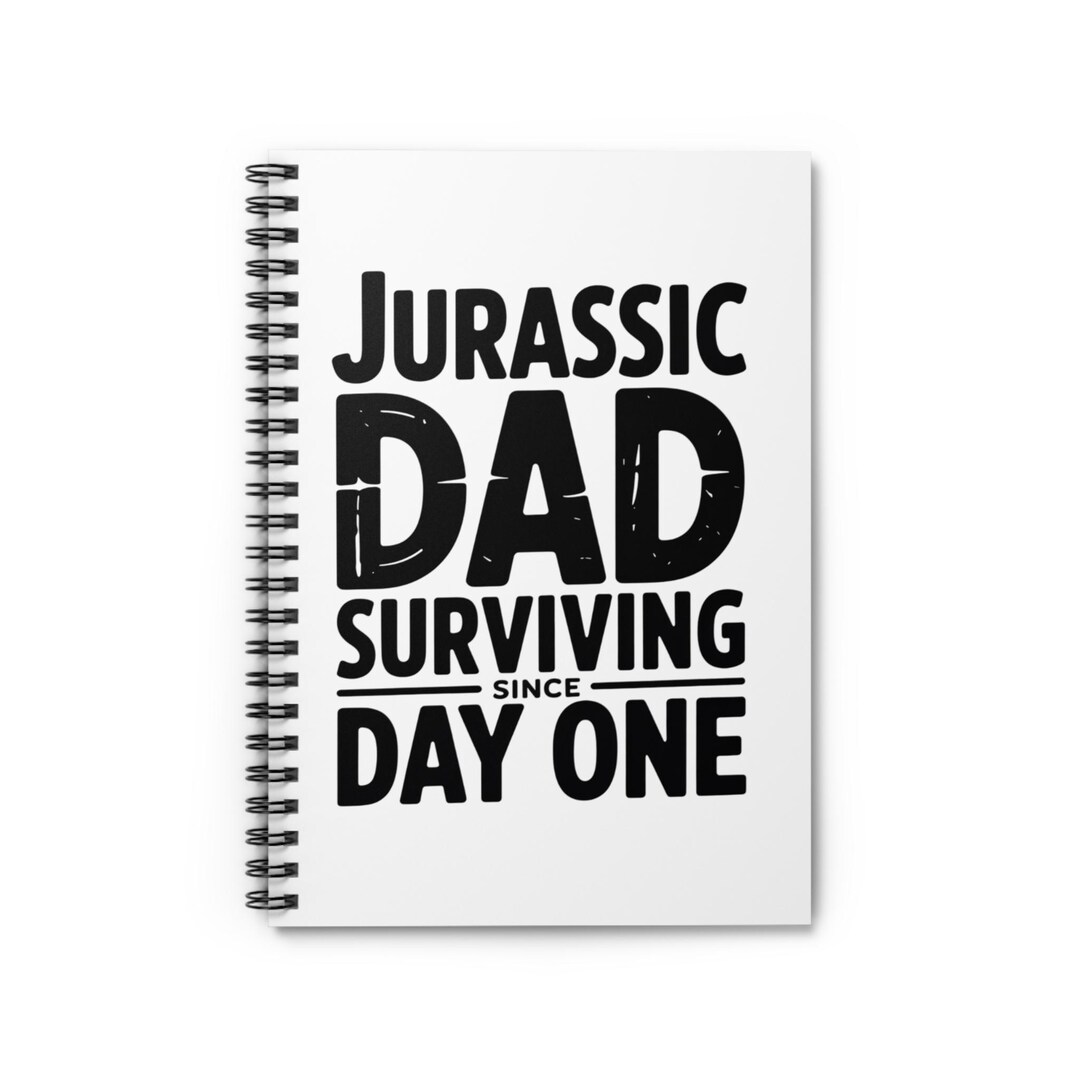 Jurassic Dad Spiral Notebook: Father's Day Journal - Etsy