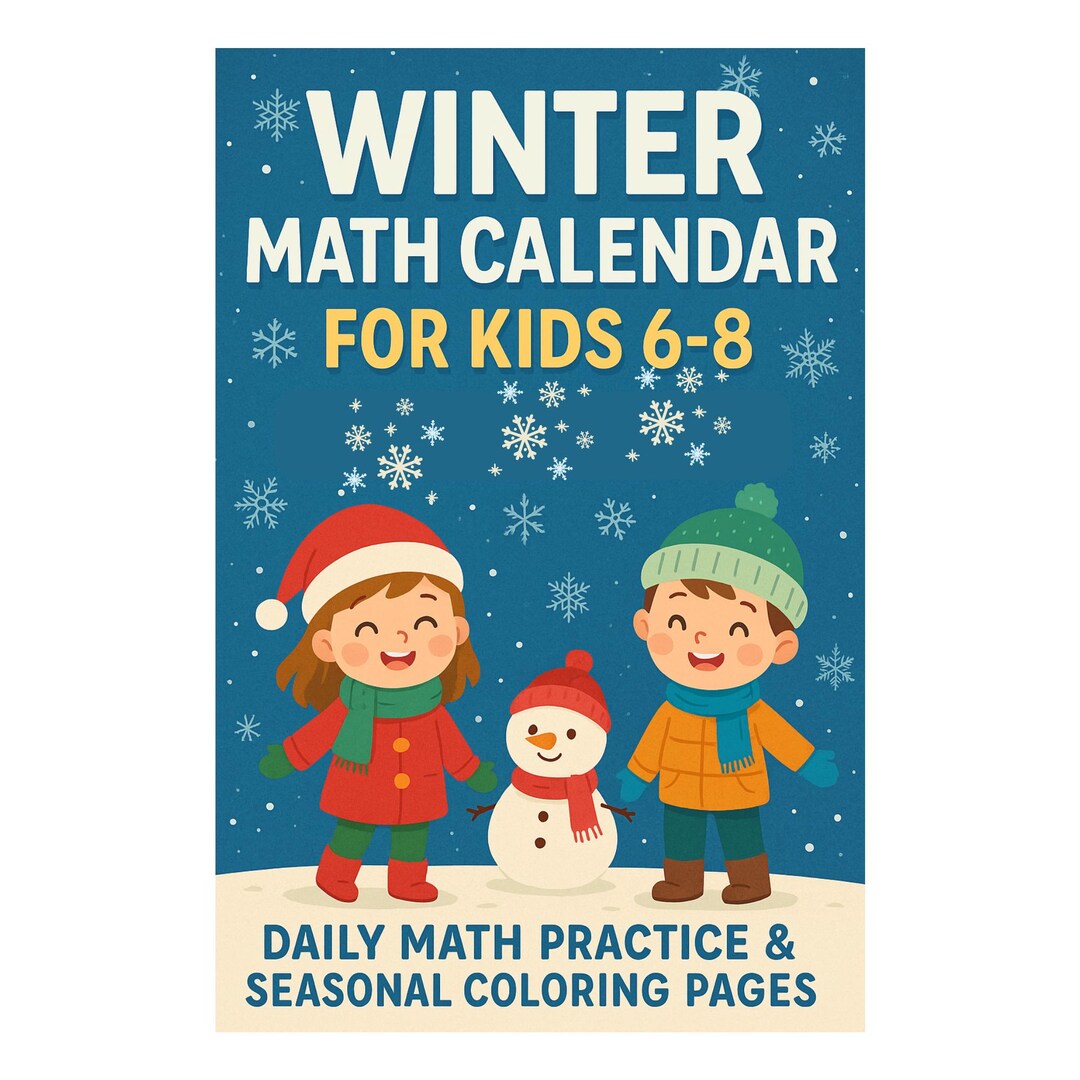 Winter Math Calendar for Kids 6–8 | 30 Days of Word Problems & 40 ...