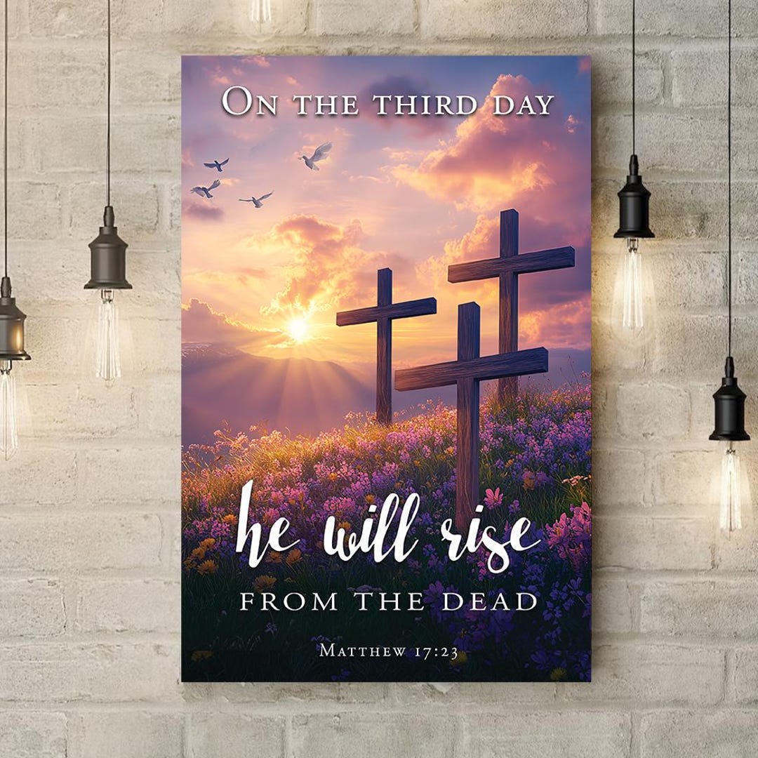 Happy Easter Cross Flower Poster, Jesus He Will Rise From the Dead ...
