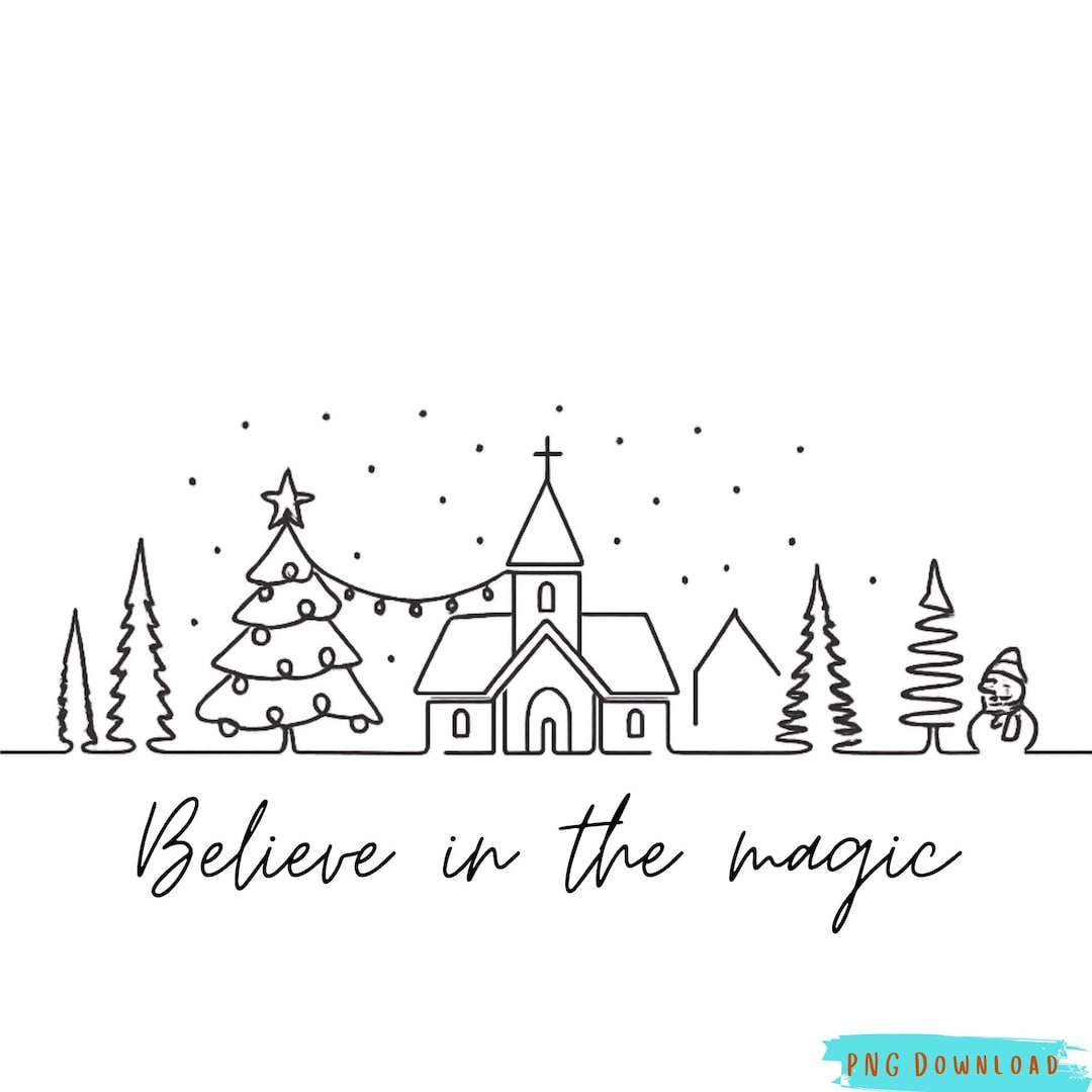 Minimal One-line Christmas Village PNG, Church & Trees, “believe in the ...
