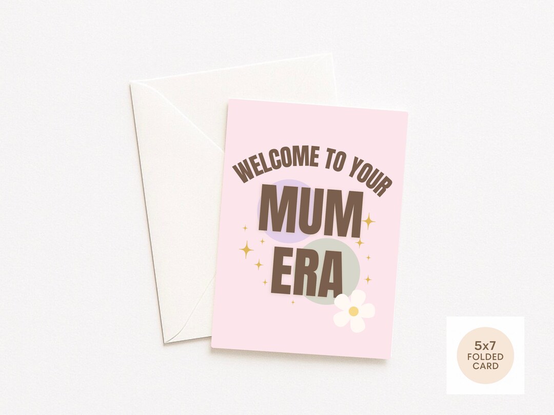 New Mum Card – Welcome to Your Mum Era – Postpartum Gift & Baby Arrival ...