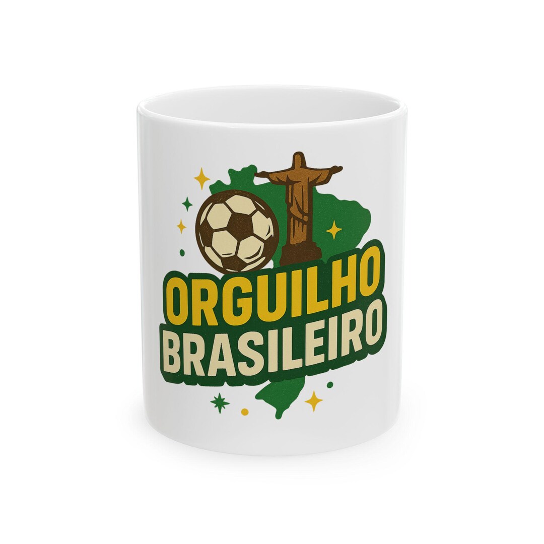 Orgulho Brasileiro Ceramic Mug - Brazilian Pride Coffee Cup, Copa Do ...