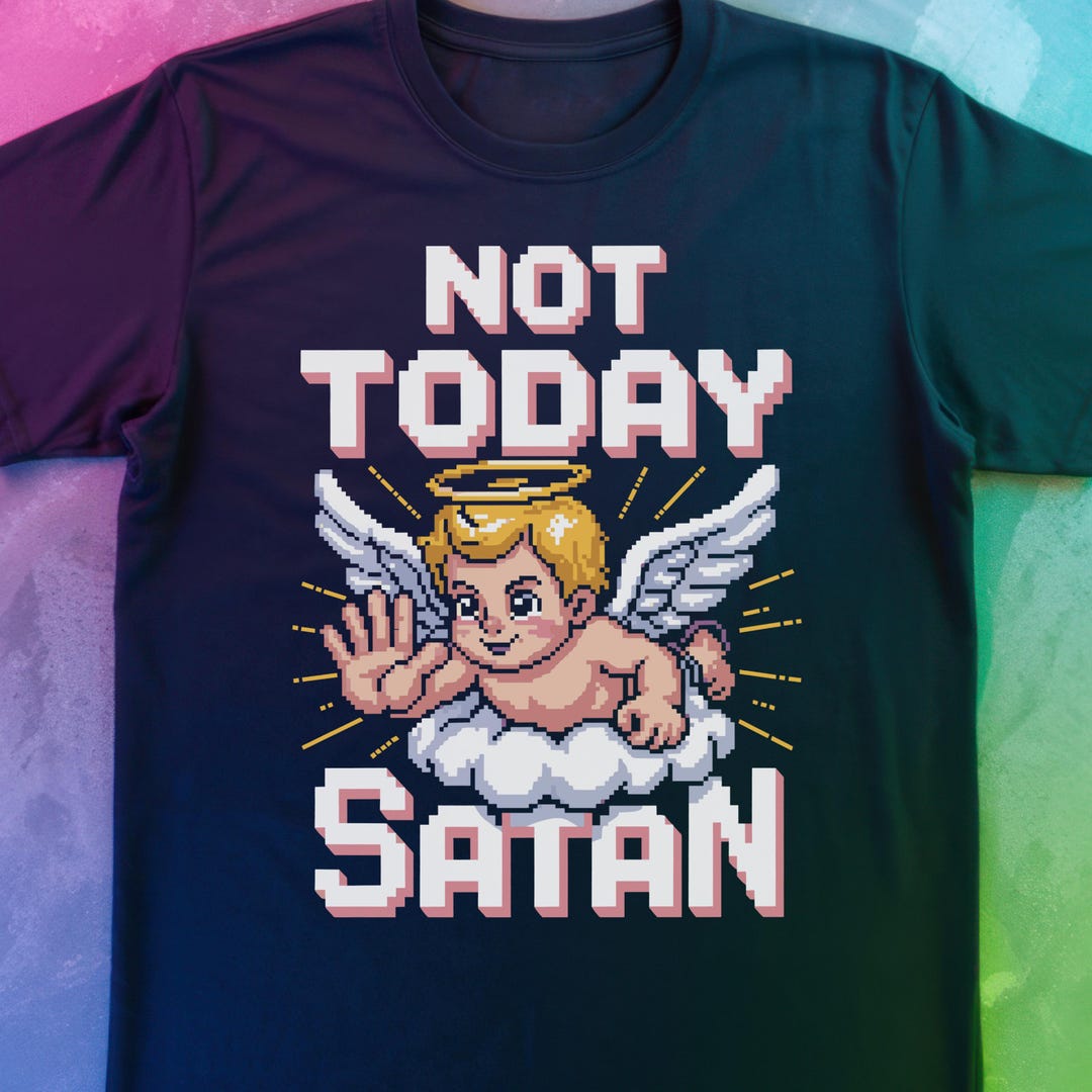 Not Today Satan T Shirt | Funny Pixel Art Cherub Angel Tee | Retro 8 ...