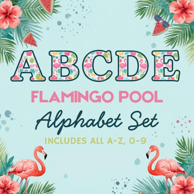 Flamingo Alphabet PNG Bundle | Summer Pool Party Letters | Tropical ...