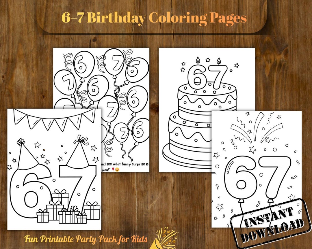 6–7 Birthday Coloring Pack | Fun Printable Party Pages for Kids | Age 6 ...
