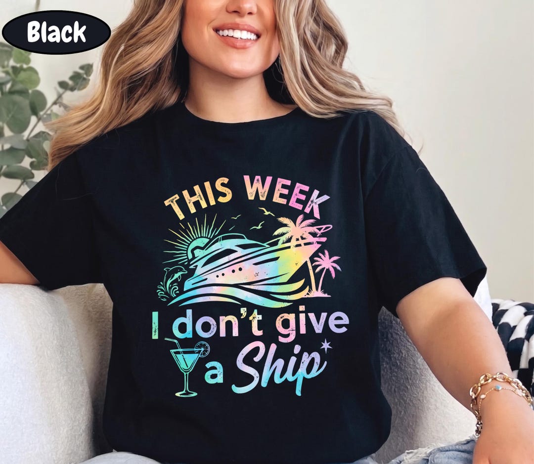 Unisex I Dont Give A Ship Shirt, Pastel Funny Cruise Tee, Tie Dye Boat ...