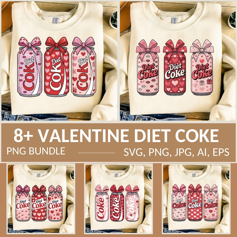 Valentine 8+ Diet Coke PNG SVG Bundle, Coqutte Bow Valentine Soda ...