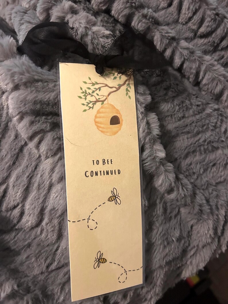 Laminated Bookmark - to Bee Continued - Etsy