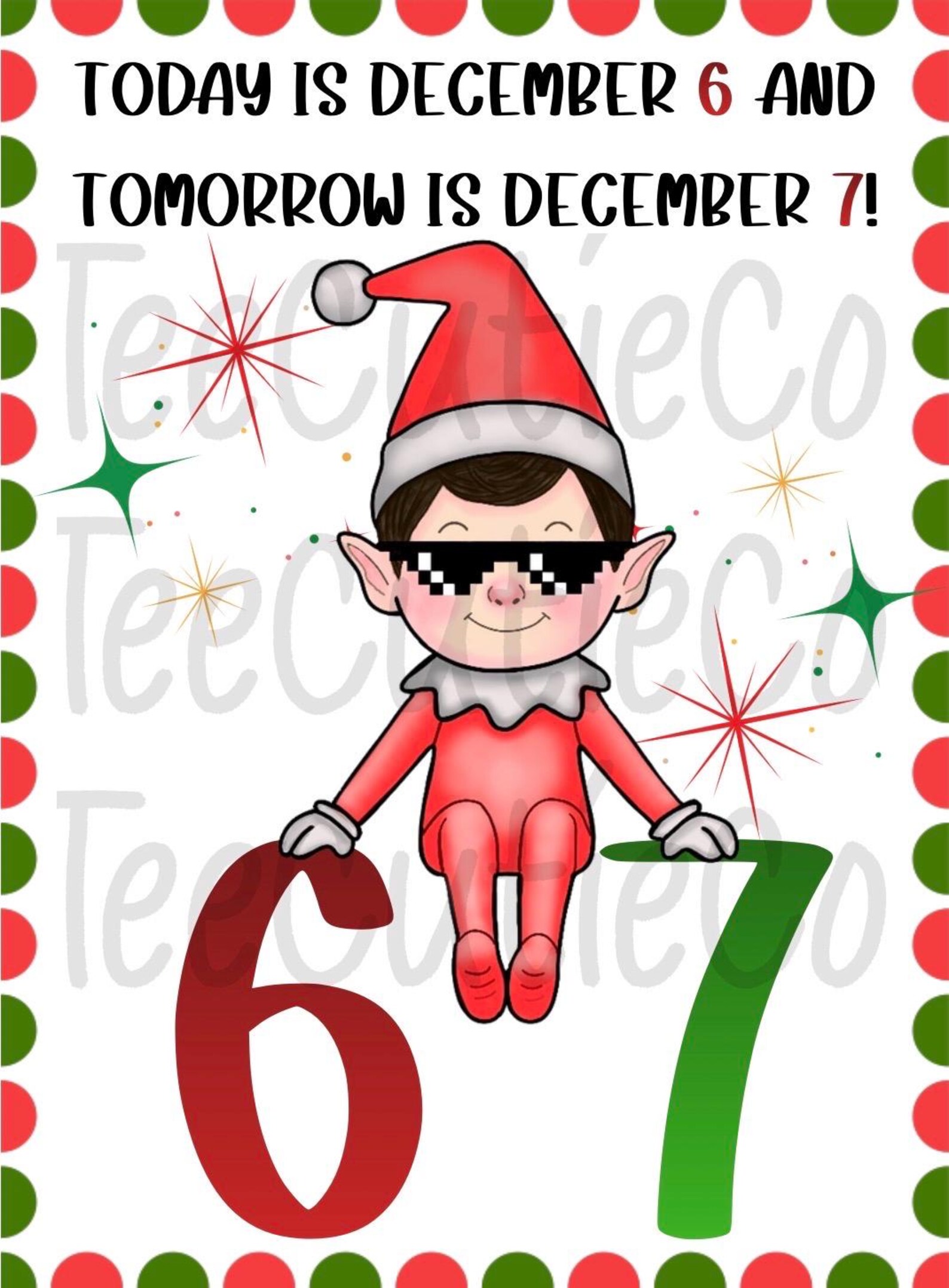 Today is December 6 and Tomorrow is December 7 Letter, PNG, Elf 6 7 ...