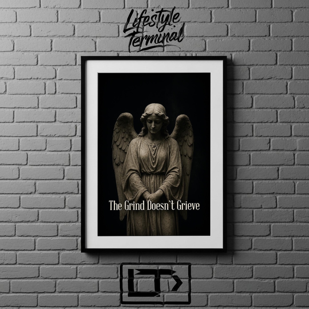 Angel Statue Motivational Print, "the Grind Doesnt Grieve" Dark ...