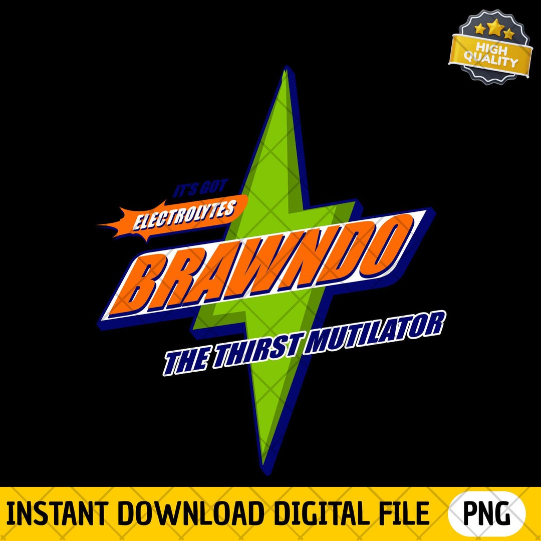 Brawndo the Mutilator Idiocracy PNG Digital Download - Etsy