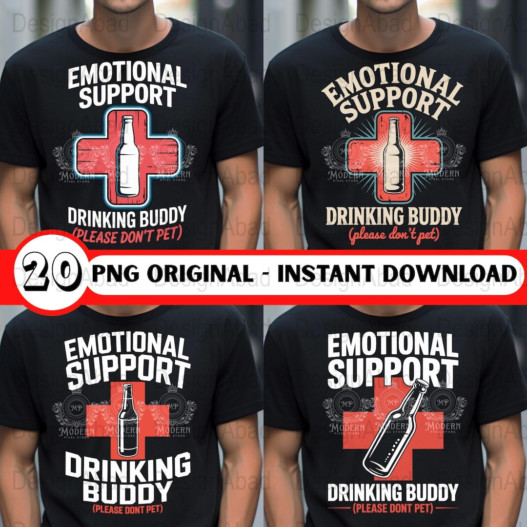 Emotional Support Drinking Buddy Digital Download, Funny Quote PNG SVG ...