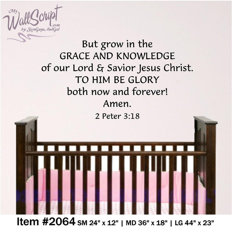 Nursery Bible Verse Wall Art, 2 Peter 3:18, Grow in the Grace and ...