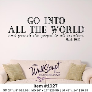 Bible Verse Wall Art, Go Into the World, Mark 16:15, Church or Home ...