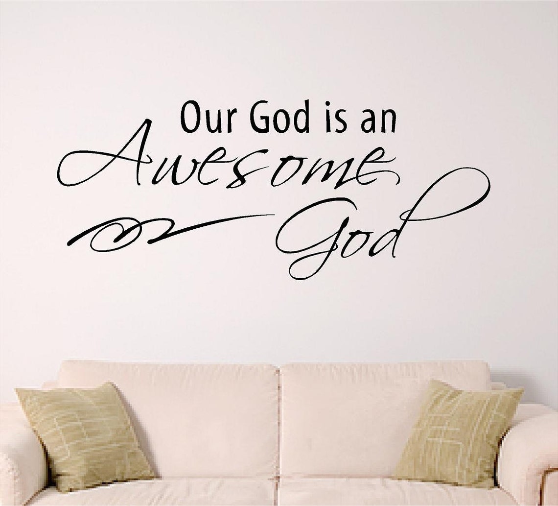 Our God is an Awesome God, Vinyl Wall Graphic Art, Home or Church Wall ...