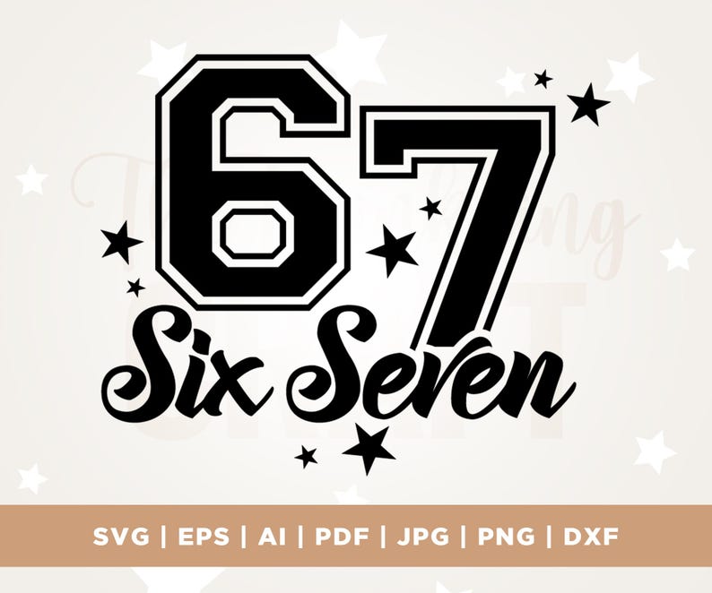 Six Seven PNG SVG. Cricut, Png, Svg, Sublimation, Varsity Design Funny ...