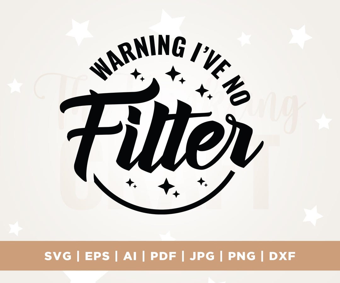 Working I’ V No Filter Svg, Funny Sarcastic Svg, Working Svg, No Filter ...