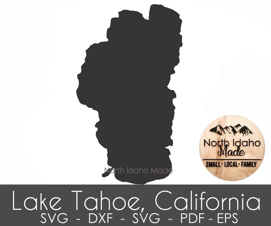 Lake Tahoe California Map Outline Instant Download Dxf Png SVG - Etsy
