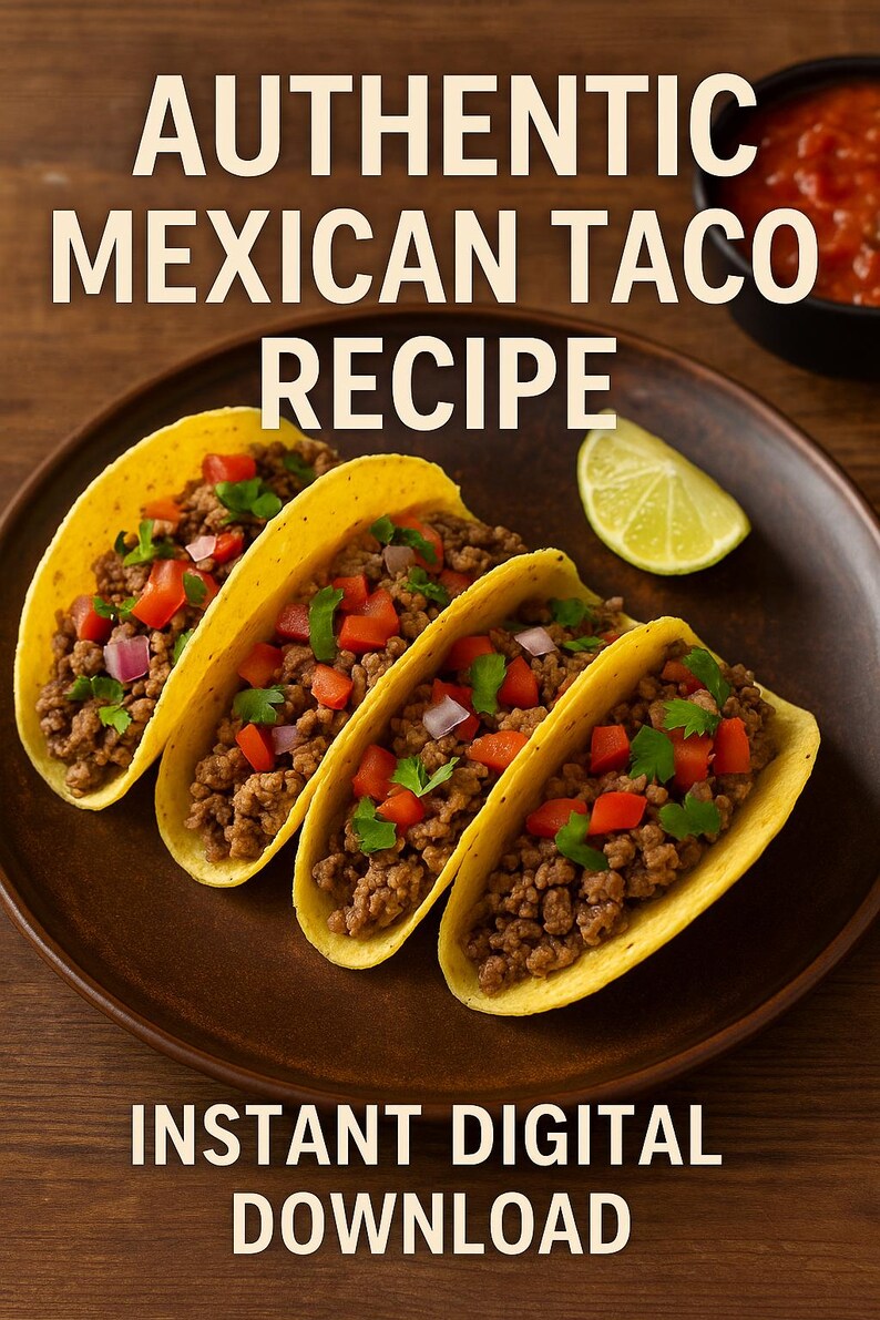 Authentic Mexican Tacos Recipe | Digital PDF Download | Easy ...