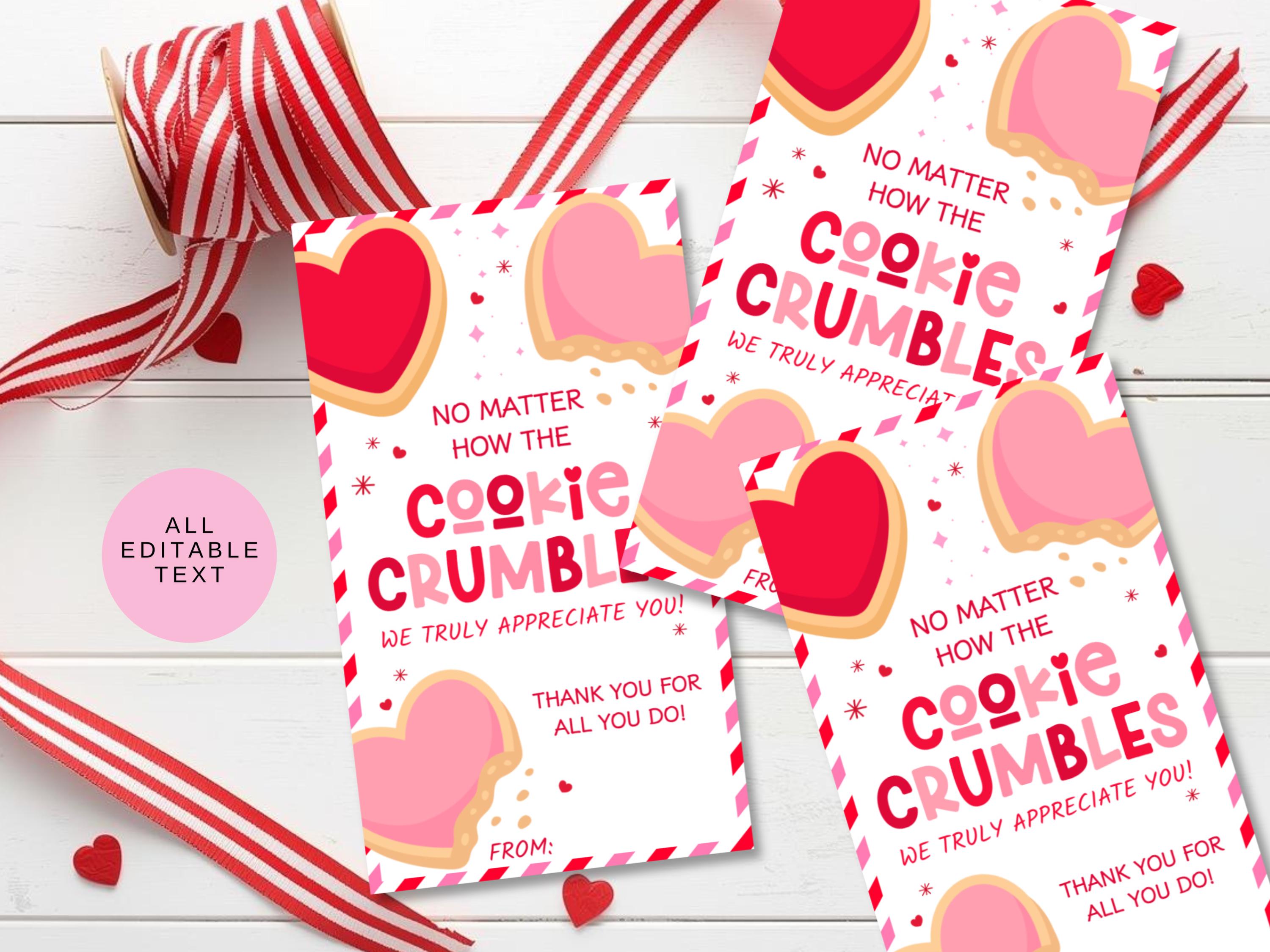 Valentine Cookie Thank You Tag, No Matter How the Cookie Crumbles Tag ...