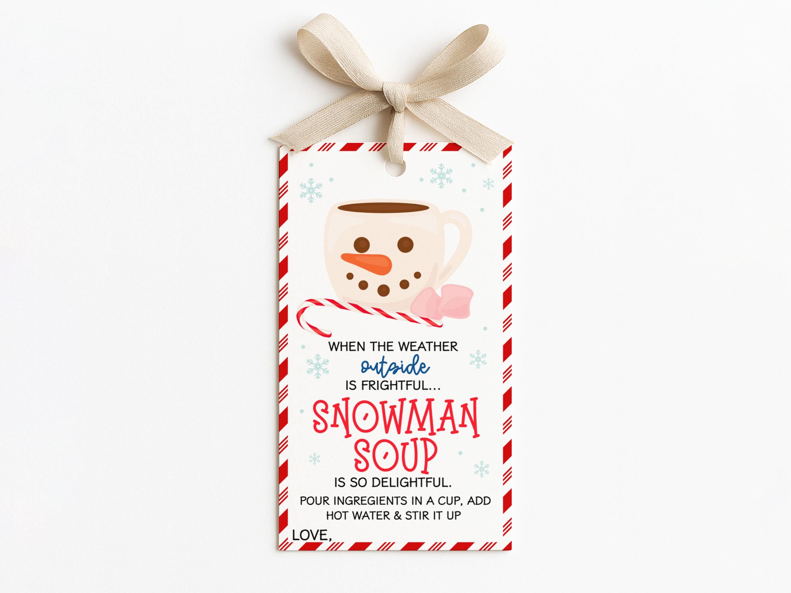 Editable Snowman Soup Tag, Printable Hot Chocolate Gift Tag, Christmas ...