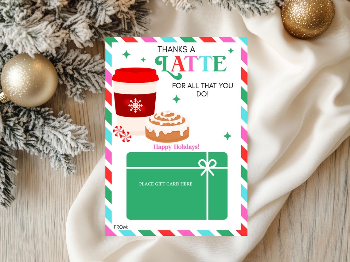 Christmas Latte Gift Card Holder, Thanks a Latte Printable, Teacher ...