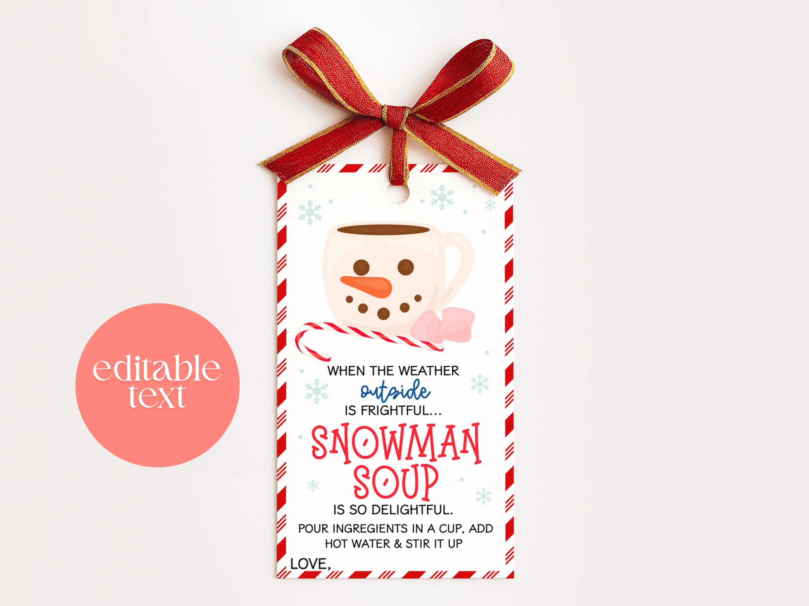 Editable Snowman Soup Tag, Printable Hot Chocolate Gift Tag, Christmas ...