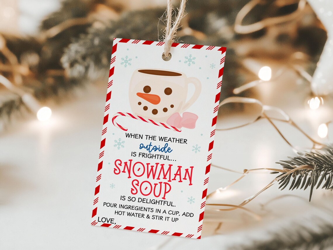 Editable Snowman Soup Tag, Printable Hot Chocolate Gift Tag, Christmas ...
