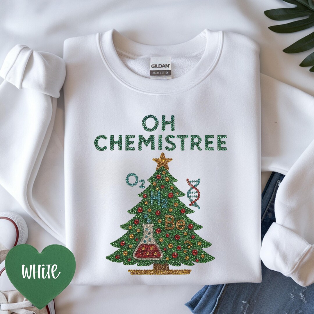 Oh Chemistree Christmas Tree Chemistry Sweatshirt, Bling Chemist ...
