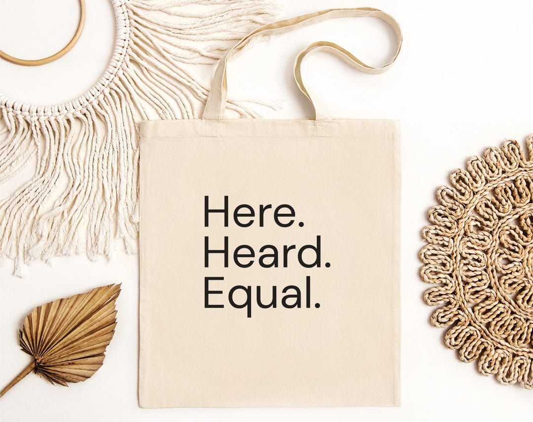 Here Heard Equal Canvas Tote Bag – Equality Statement Canvas Tote ...