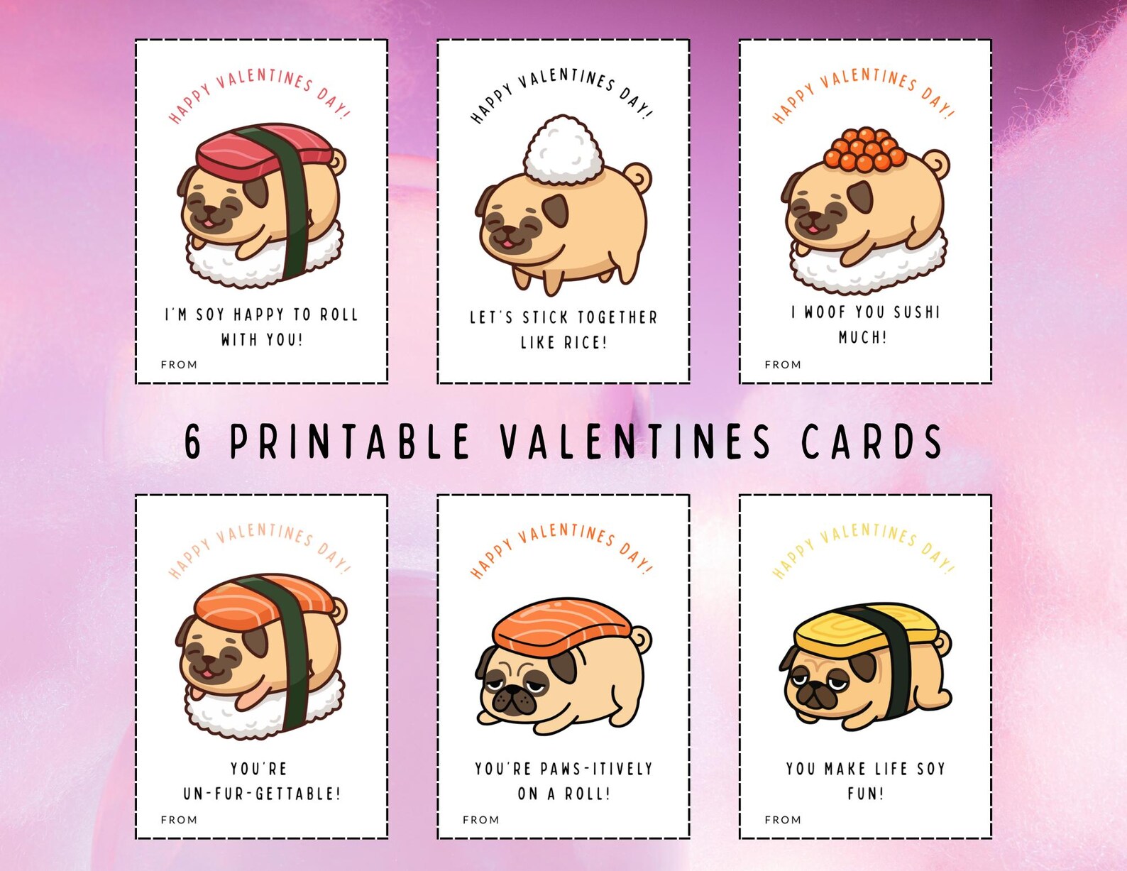 Sushi Pug Valentine Cards Printable | Funny Dog Valentines | Classroom ...