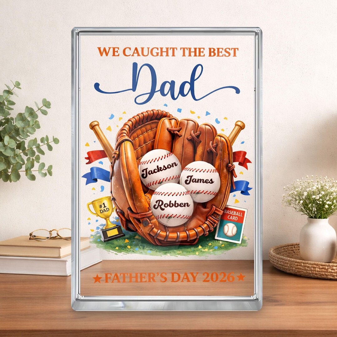 Personalized Baseball Dad Acrylic Plaque, We Caught the Best Dad Gift ...