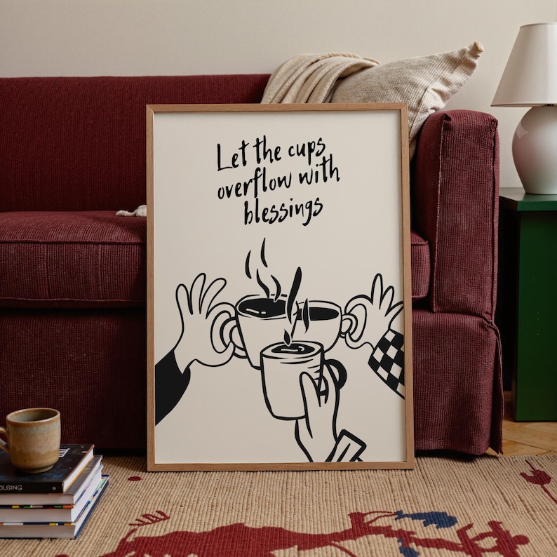 Let the Cups Overflow With Blessings Print, Christian Wall Art, Modern ...