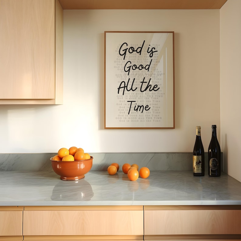 God is Good All the Time Wall Art, Christian Print, Faith Quote Poster ...