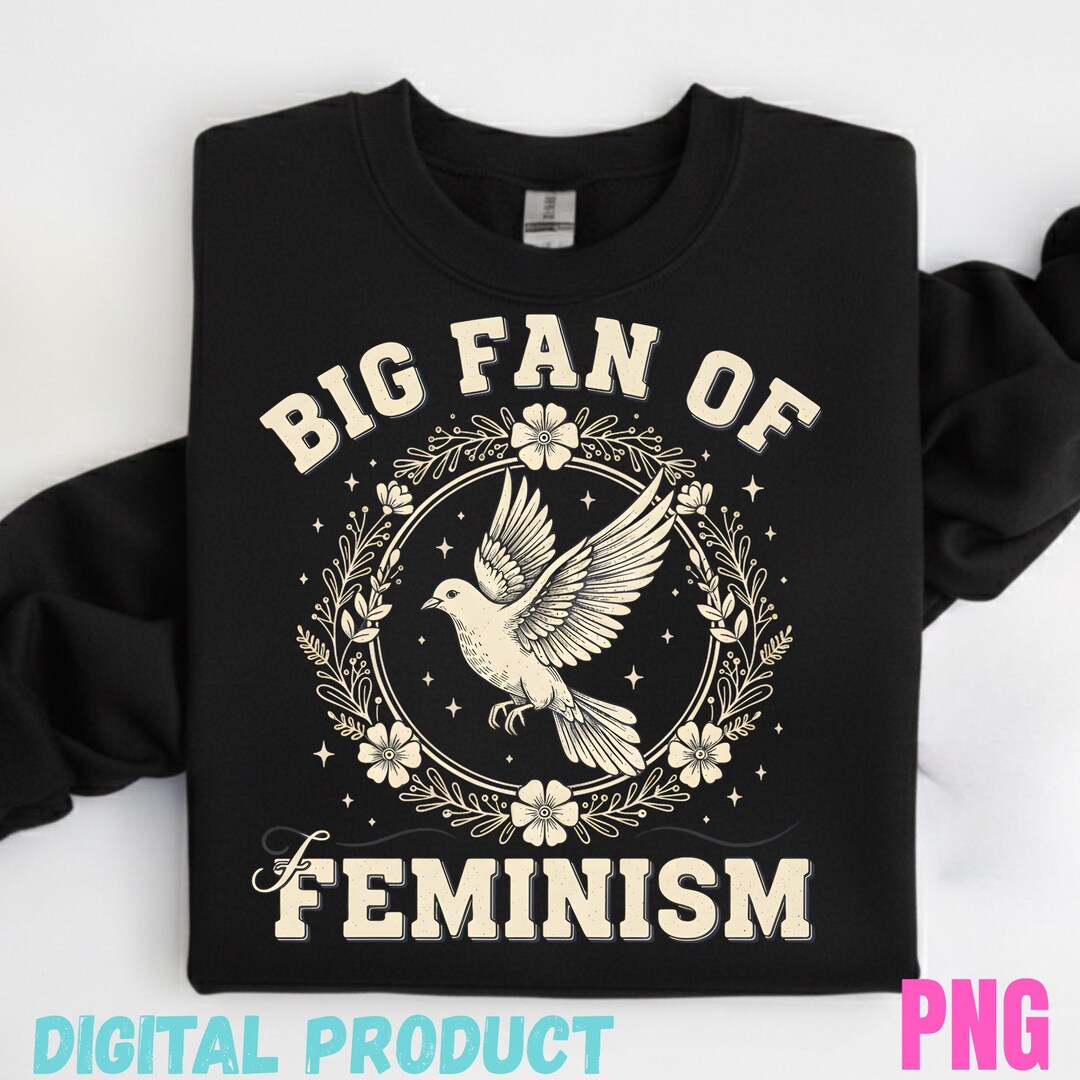 Big Fan of Feminism PNG – Vintage Boho Floral Bird Design, Feminist ...