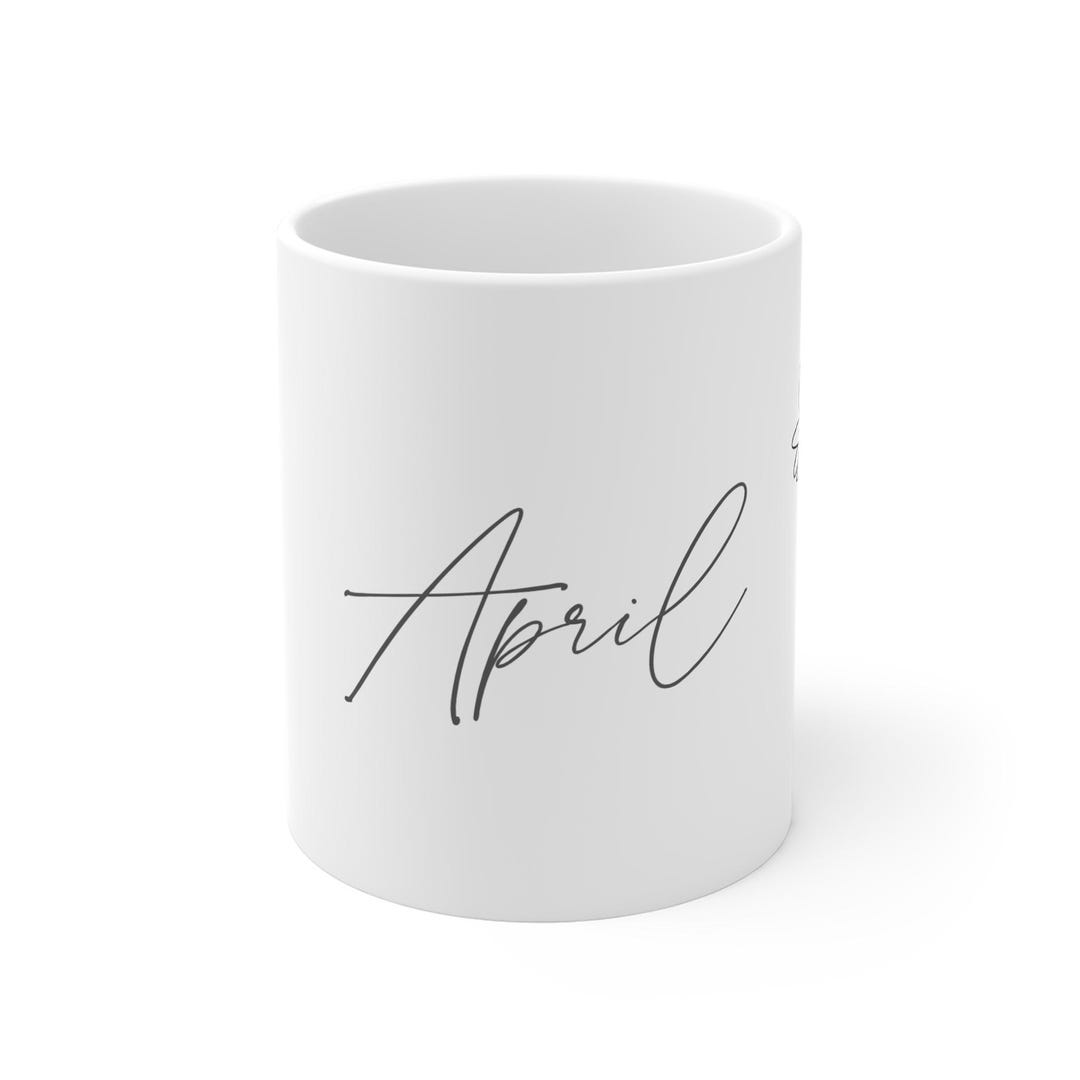 Personalized Floral April Mug, Custom Coffee Cup, Birthday Gift for ...