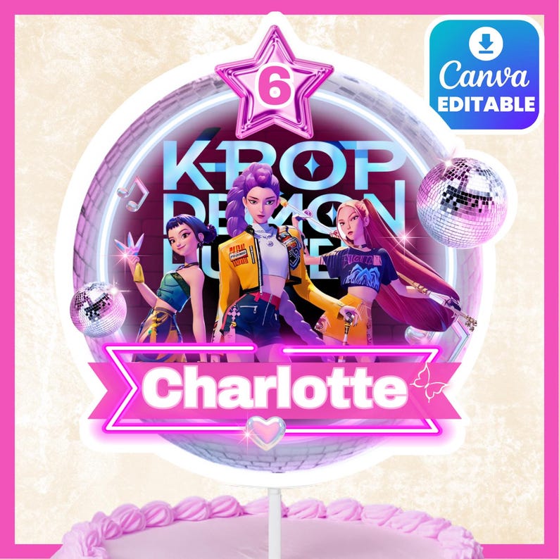 Editable Kpop Demon Hunters Cake Topper, Huntrix Kpop Birthday Toppers ...