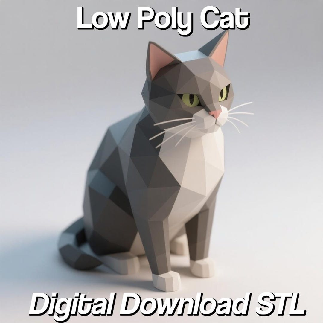 Low Poly Cat Model | 3D Print File | Digital Download - Etsy