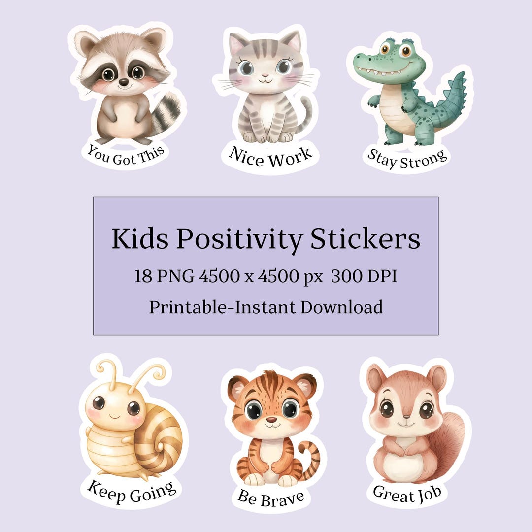 Animal Positivity Stickers for Kids, Kids Motivational Quotes PNG ...