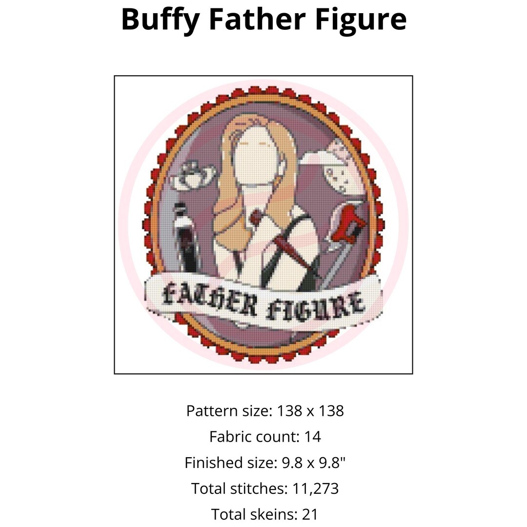 Buffy Father Figure Cross Stitch Pattern | Modern Vampire Slayer ...