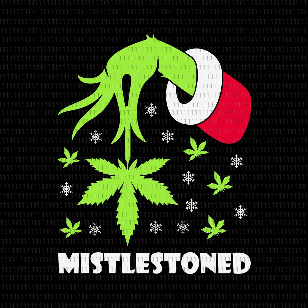 Mistlestoned Weed Leaf Svg, Mistlestoned Weed Svg, Mistlestoned ...