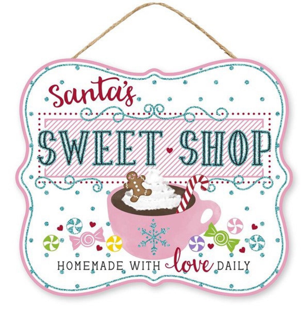Christmas Sign, Santa Sign, Santa’s Sweet Shop Sign, Gingerbread Man ...