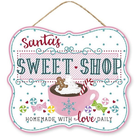 Christmas Sign Santa Sign Santas Sweet Shop Sign - Etsy