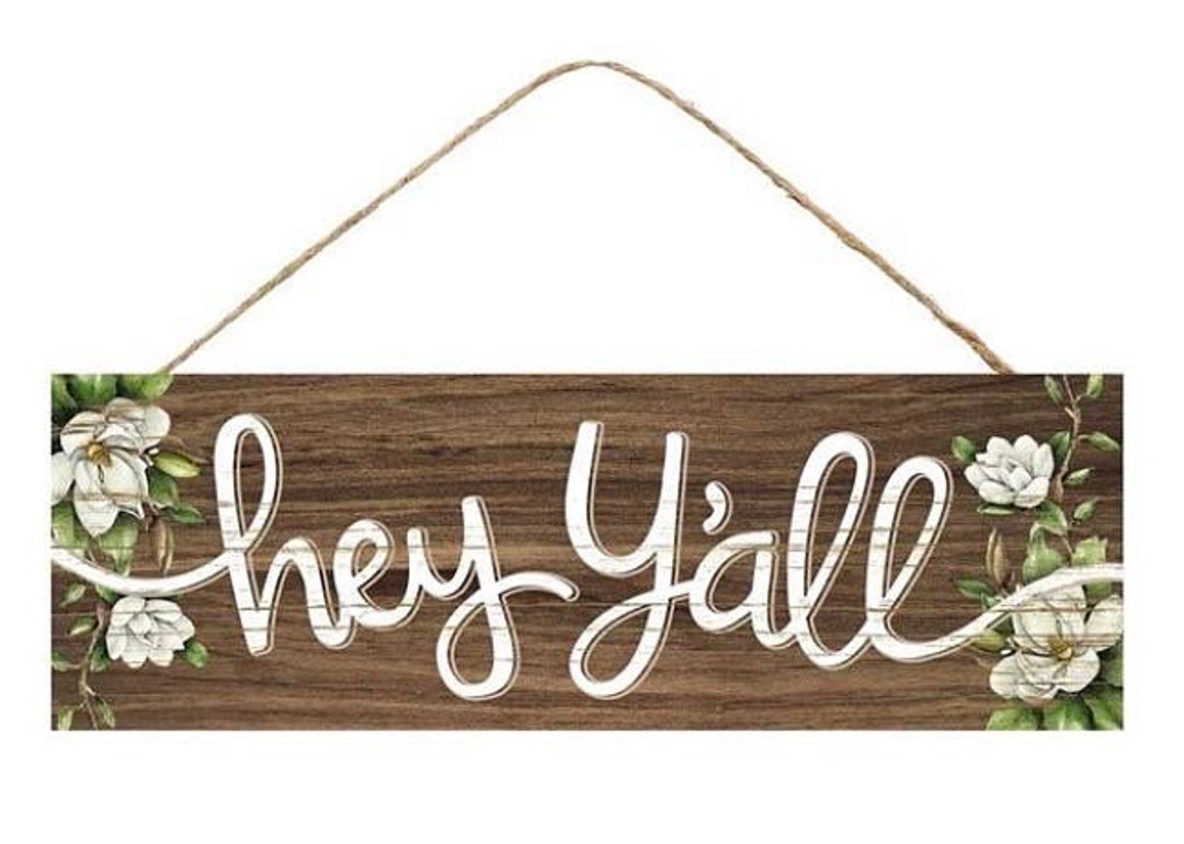Hey Y’all Sign, Magnolia Sign, Welcome Sign, Welcome Wreath Sign ...